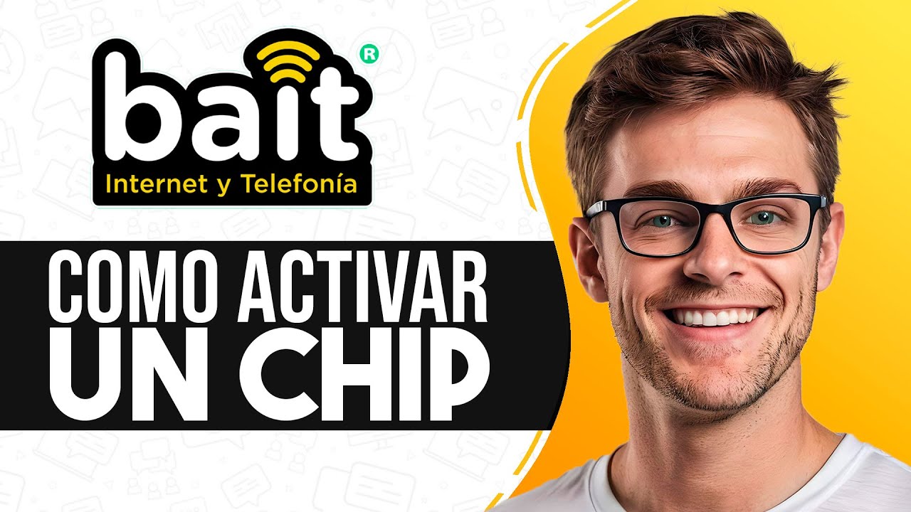 Como ACTIVAR CHIP Bait (Guia Completa!) - YouTube
