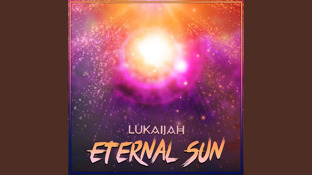 Eternal Sun - YouTube