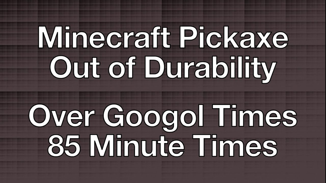 Minecraft Diamond Pickaxe gone Over Googol Times - YouTube