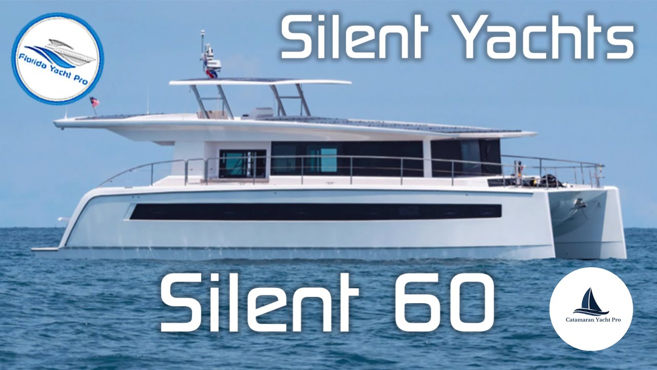 Silent Yachts 🌊 Silent 60 Eco Friendly Power Catamaran - YouTube