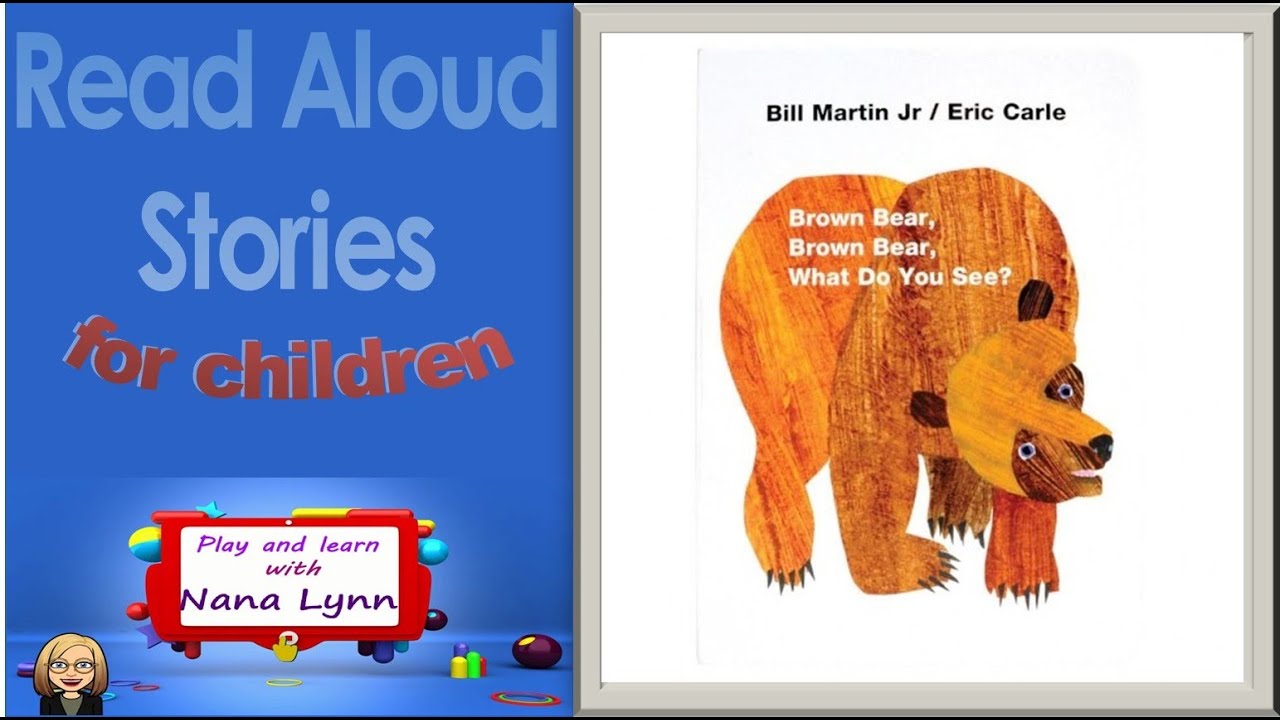 KIDS BOOKS READ ALOUD ~ BROWN BEAR, BROWN BEAR - YouTube