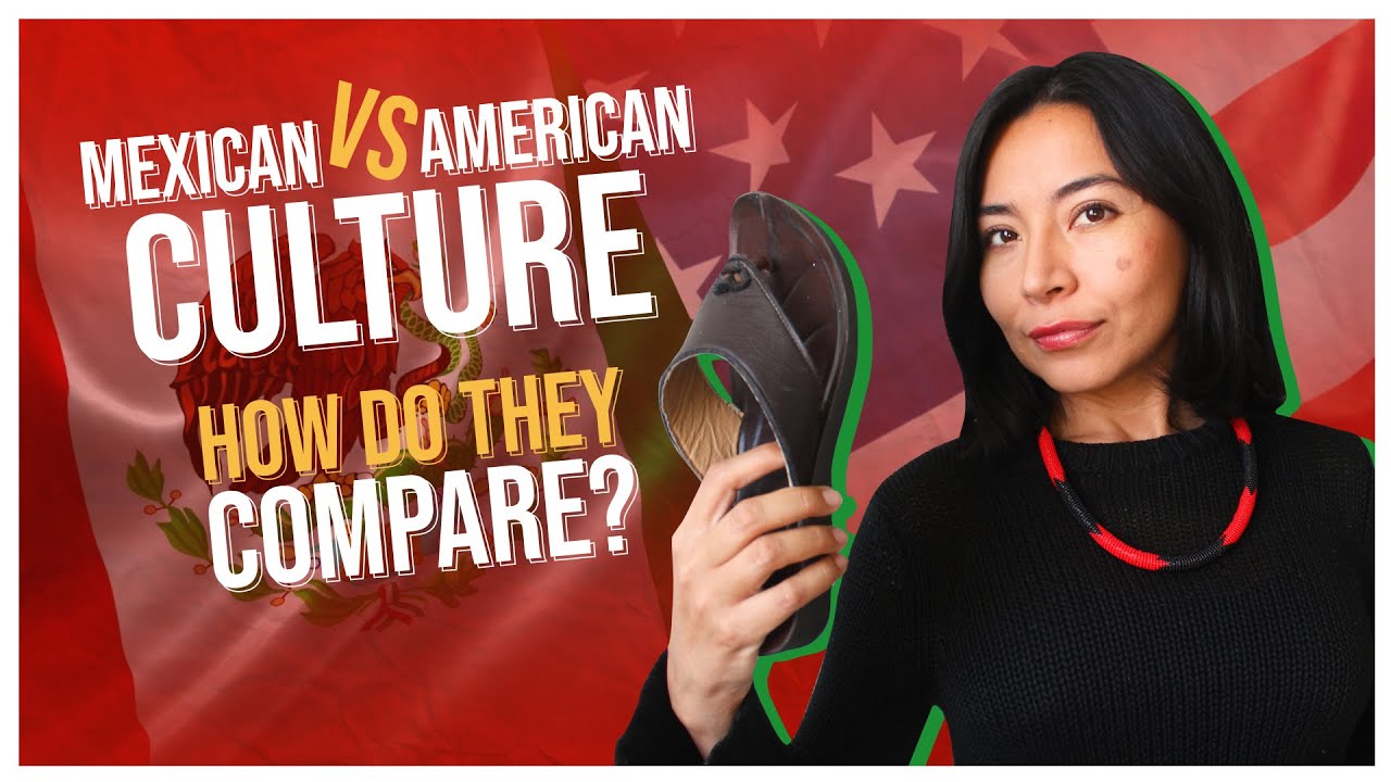MEXICAN vs. AMERICAN CULTURE: How do they compare? 👊 - YouTube