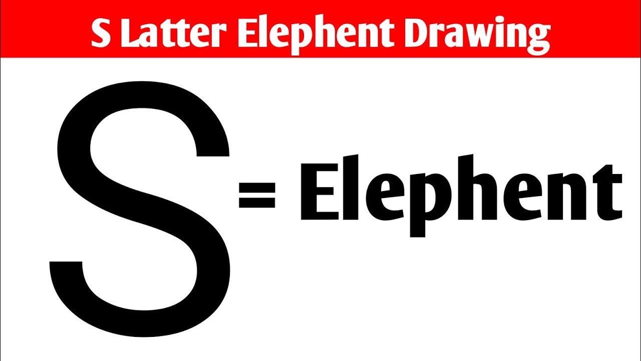 How to draw a S latter from elephent drawing | elephent drawing easy ...