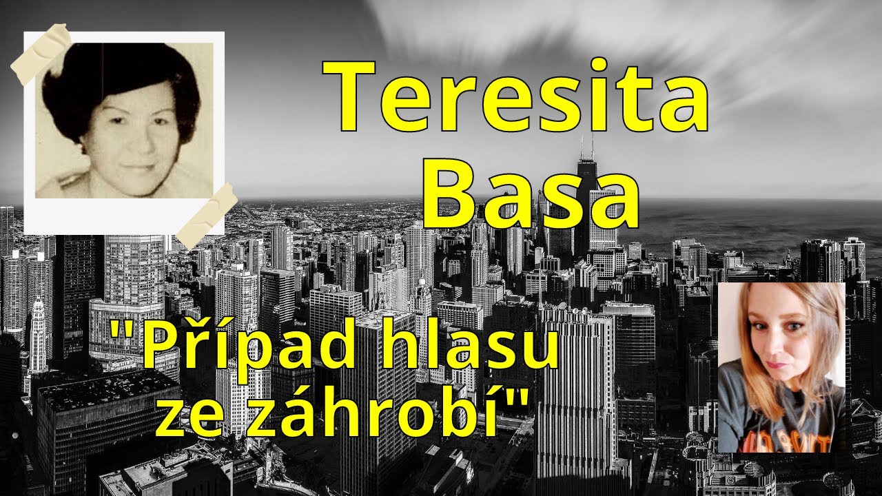 Teresita Basa - "Případ hlasu ze záhrobí" - YouTube
