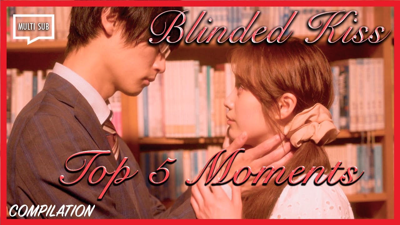 ENG SUB MULTI [Compilation] Top 5 Moments | Blinded Kiss - YouTube