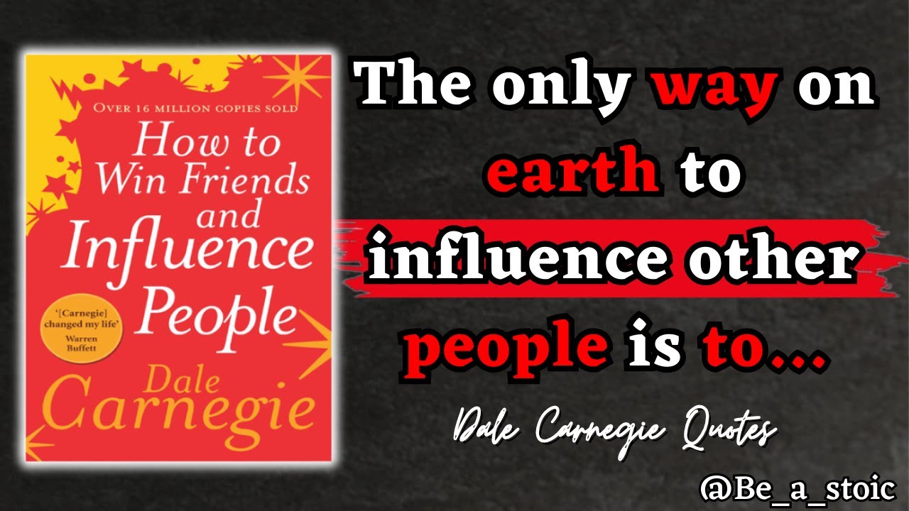 Mastering the Art of Influence: Essential 'How to Win Friends and ...