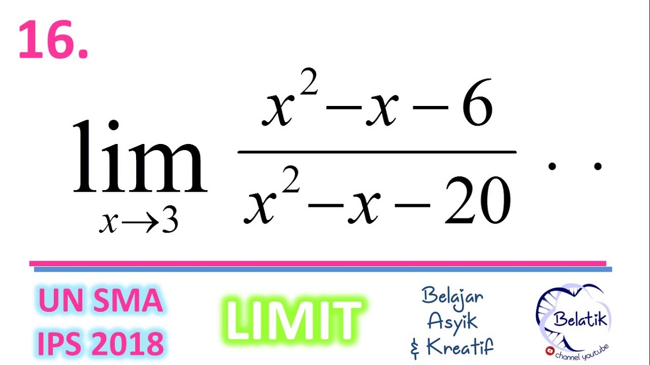 Limit X Mendekati 3 Pembahasan UN Matematika SMA IPS 2018 No 16 YouTube limit-x-mendekati-3-pembahasan-un-matematika-sma-ips-2018-no-16-youtube