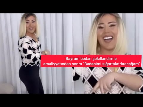 Bayram bədən şəkilləndirmə əməliyyatından sonra \