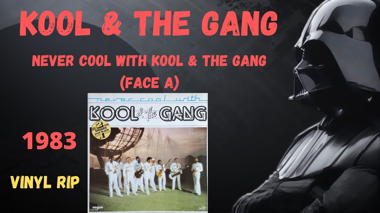 Kool & The Gang - Never Cool With Kool & The Gang (Face A) (1983) - YouTube