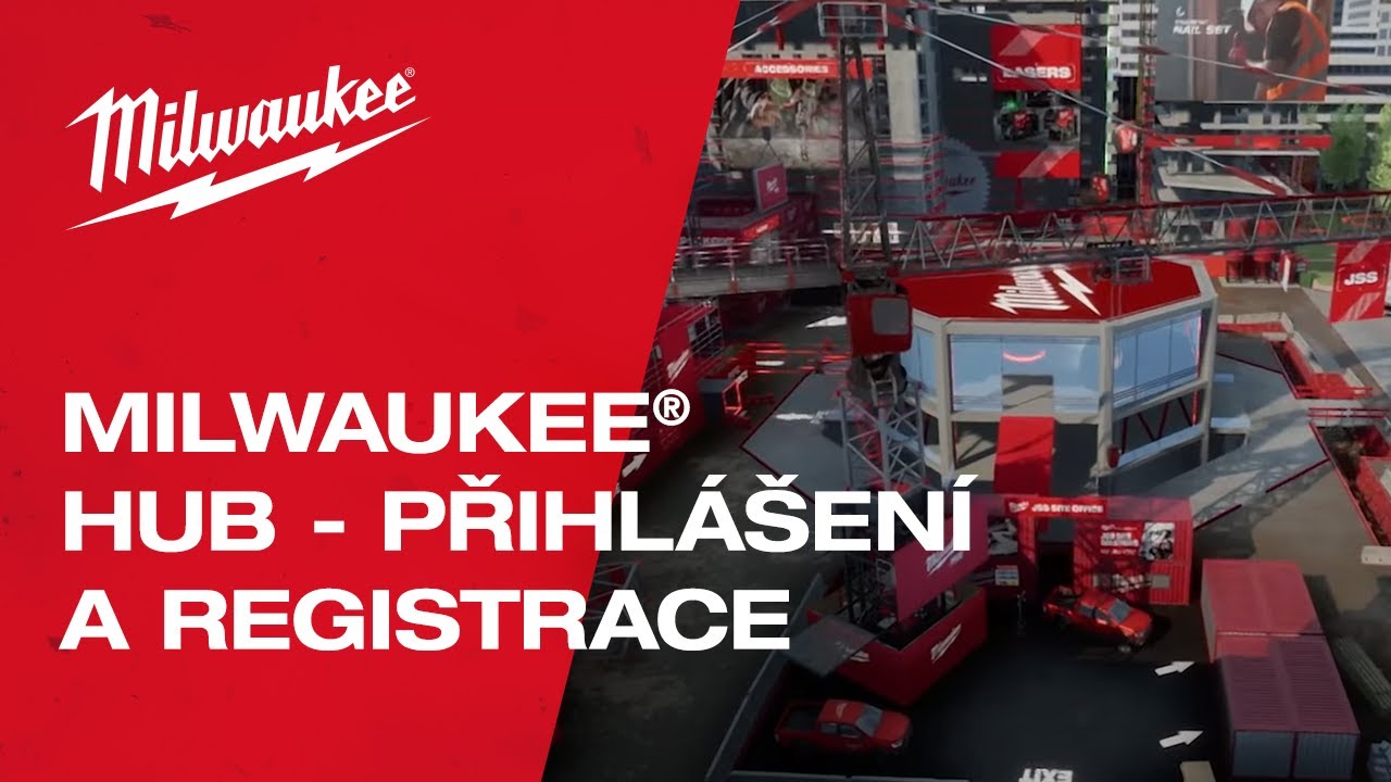 MILWAUKEE HUB - PŘIHLÁŠENÍ A REGISTRACE 🇨🇿 - YouTube