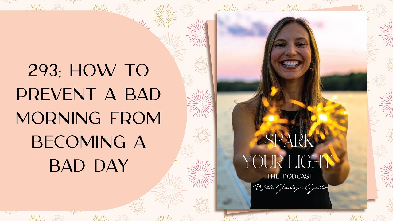 293: How to Prevent a Bad Morning From Becoming a Bad Day - YouTube