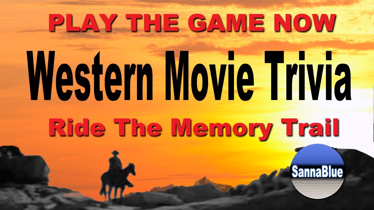 The Western Memory Trail Trivia Game - YouTube
