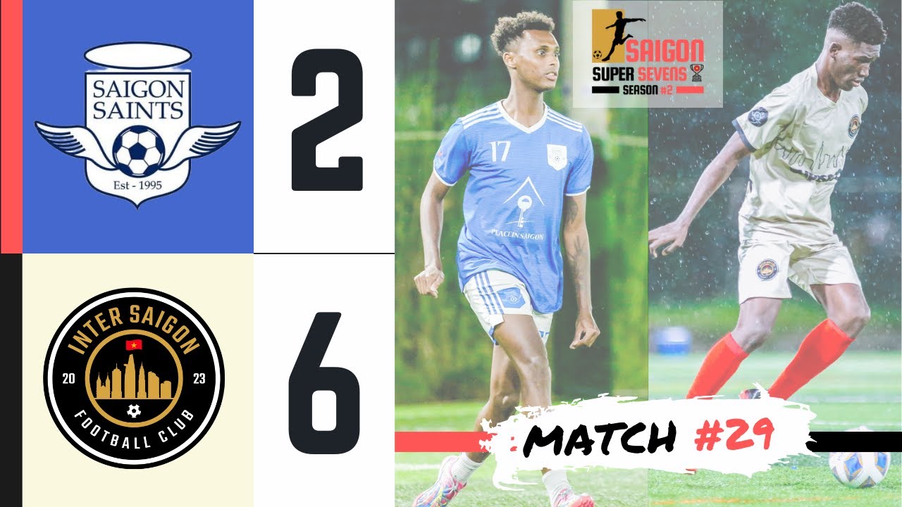 MATCH HIGHLIGHTS | Saigon Saints v Inter Saigon FC 'A' - Match #29 ...