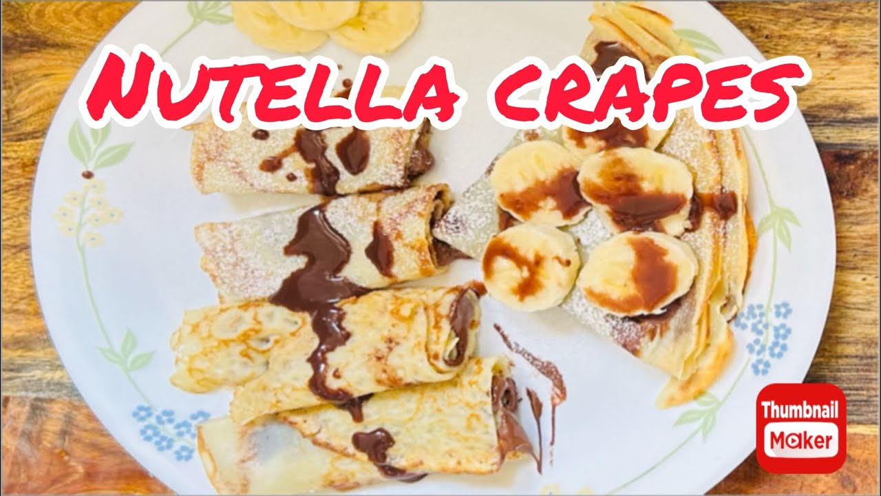 Nutella crapes/ homemade Nutella crapes/easy tiffin recipe/banana ...