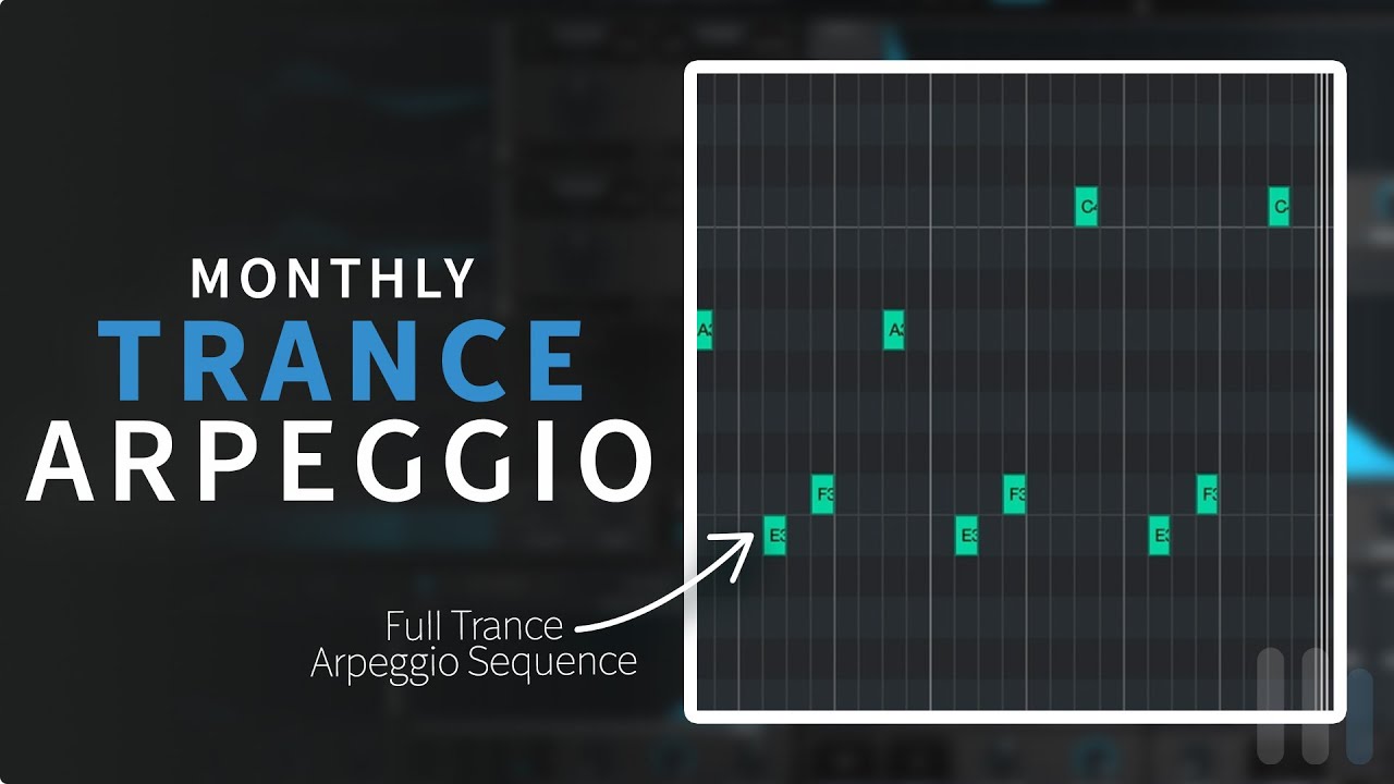 Monthly Trance Arpeggio | Episode #2 | Trance Tutorials - YouTube