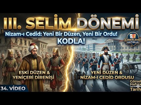 34👉 III. Selim: Osmanlı'da \