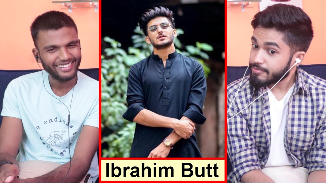 INDIANS react to Pakistani Tik Tok Star - Ibrahim Butt - YouTube