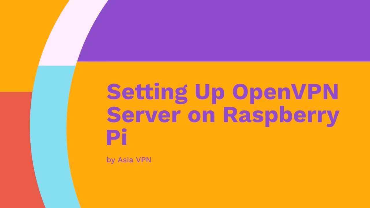 Setting Up OpenVPN Server on Raspberry PI - Less Than 5 Minutes - YouTube