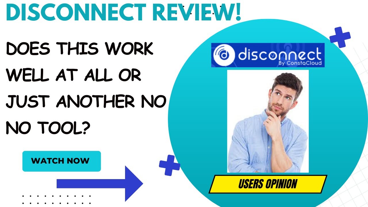 DISCONNECT Review-Does This Truly Work Very Well Or Just Another HYPE ...