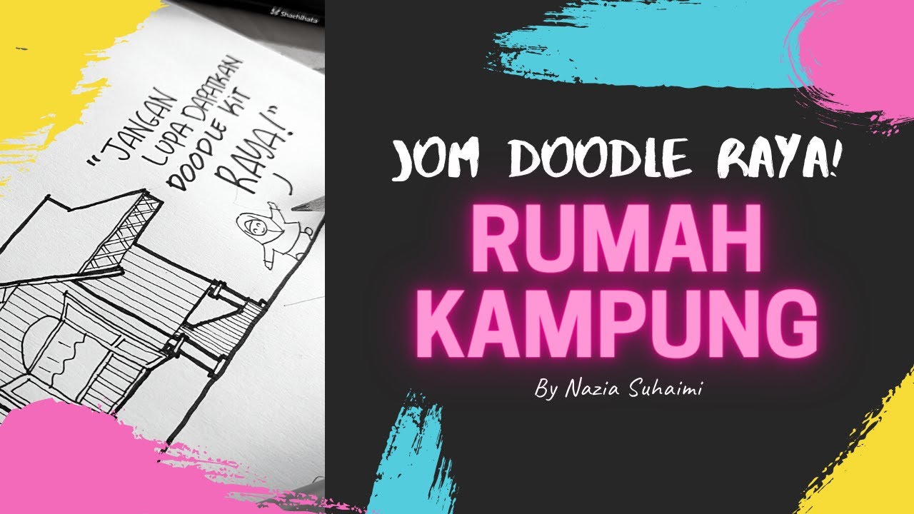 Jom Doodle Raya! | Lukis Rumah Kampung - YouTube