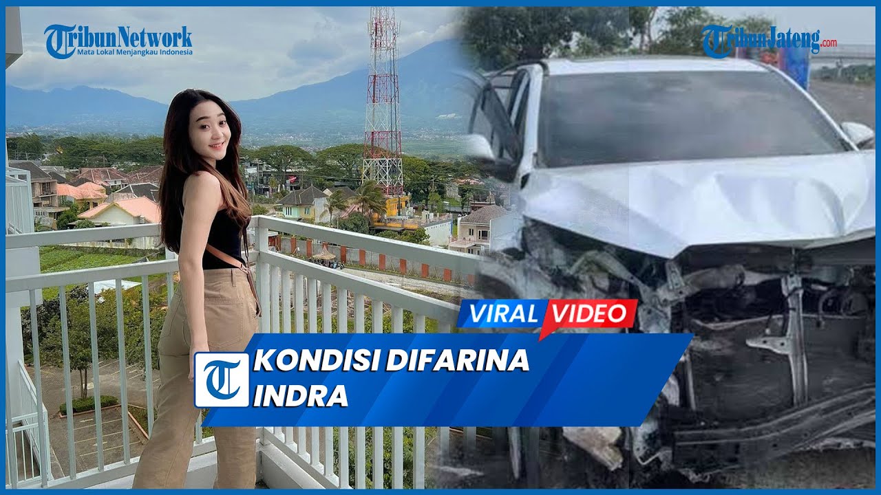 Kondisi Terbaru Difarina Indra Pedangdut Kecelakaan di Tol Jombang - YouTube