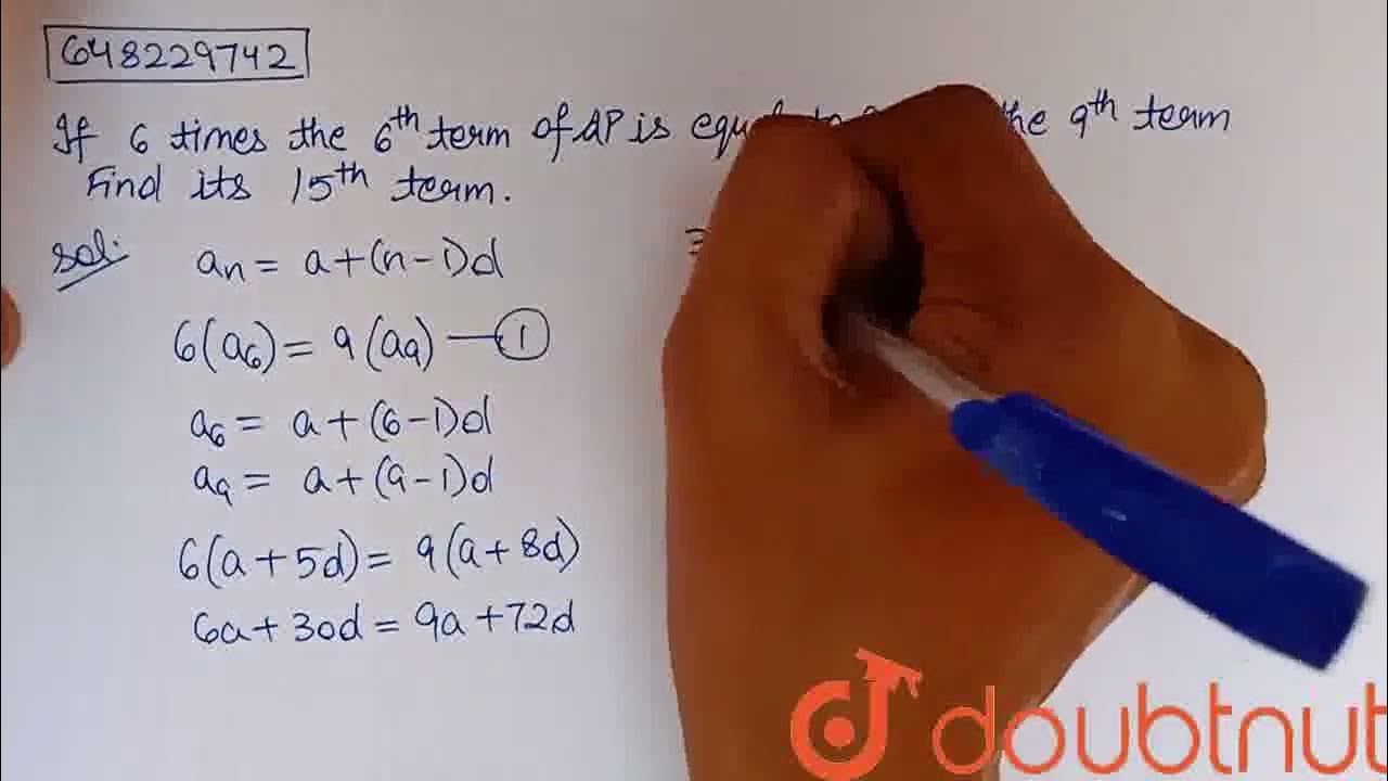if-6-times-the-6-th-term-of-a-p-is-equal-to-9-times-the-9-th-1-then
