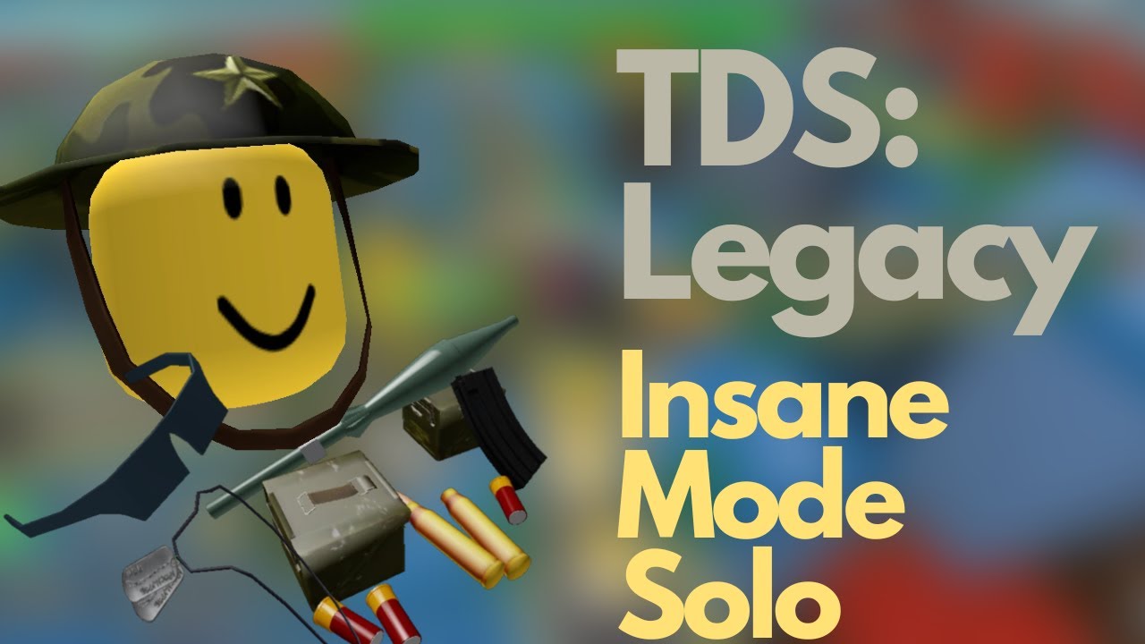 Beating Insane Mode Solo in TDS:Legacy - YouTube