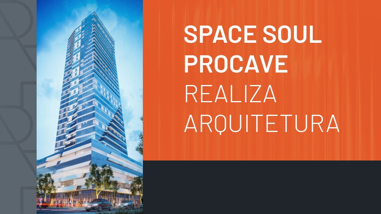 Space Soul - Procave | Realiza Arquitetura - YouTube