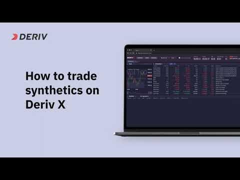 How To Trade Synthetic Indices on the Deriv X platform - YouTube