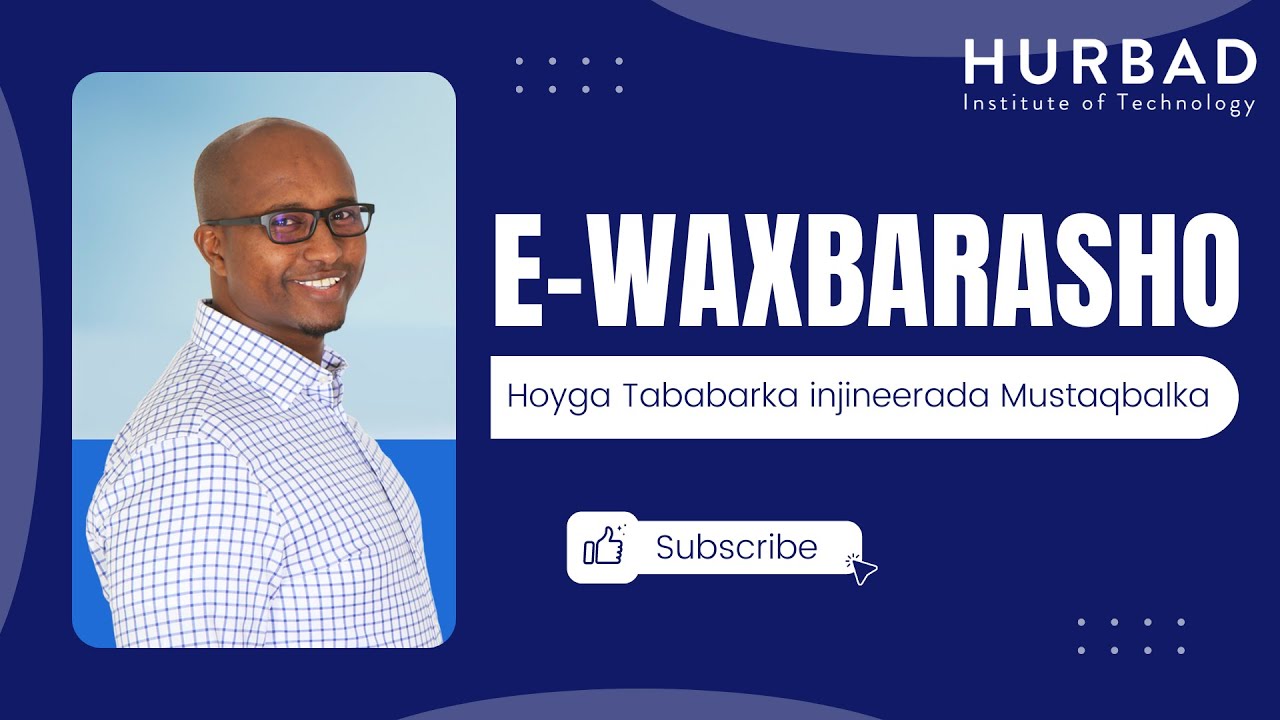 Hurbad Waa Madal eWaxbarasho - YouTube