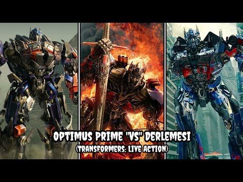 Transformers: Live Action| Tüm Optimus Prime \