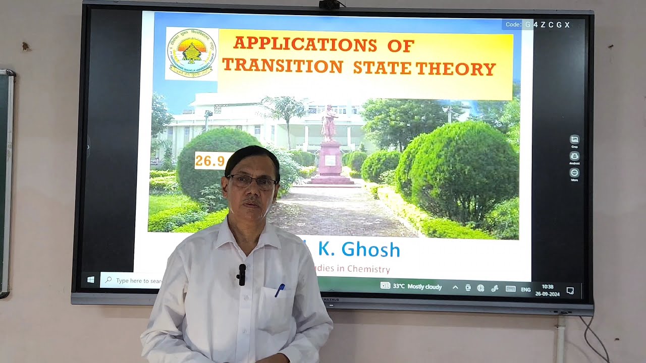 Application of Transition State Theory by Prof. Kallol K. Ghosh M.Sc ...