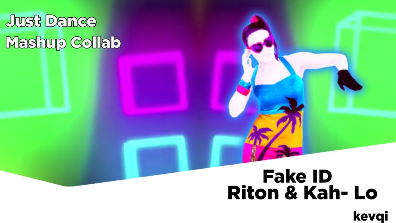 Just Dance 2021: Fake ID by Riton, Kah-Lo | Fanmade Birthday Mashup ft ...