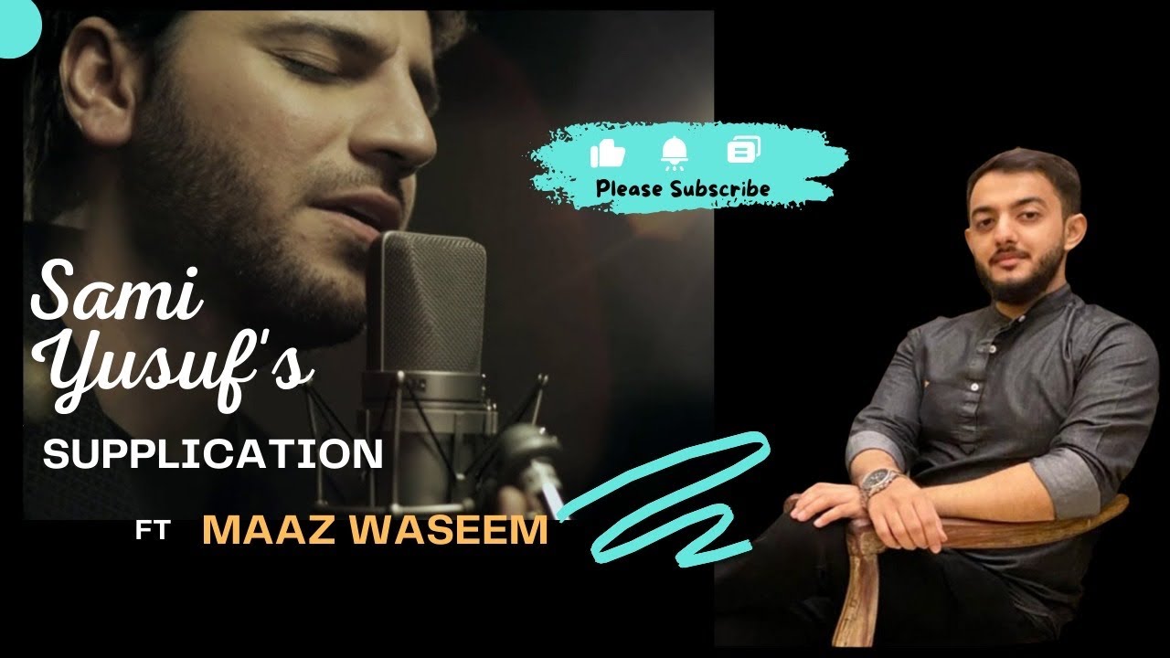 Sami Yusuf Supplication with English Lyrics 2022 | سامي يوسف Cover by ...