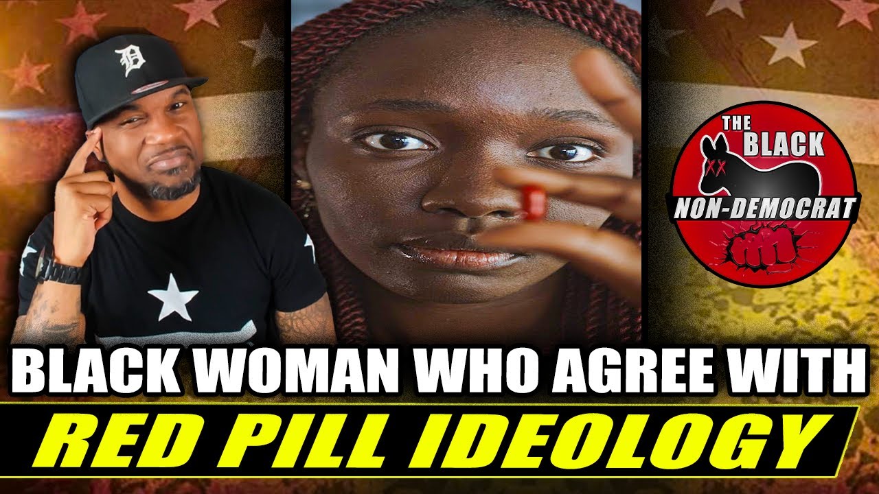 Are More Black Woman Agreeing With Red Pill Ideology...Let's Check The ...