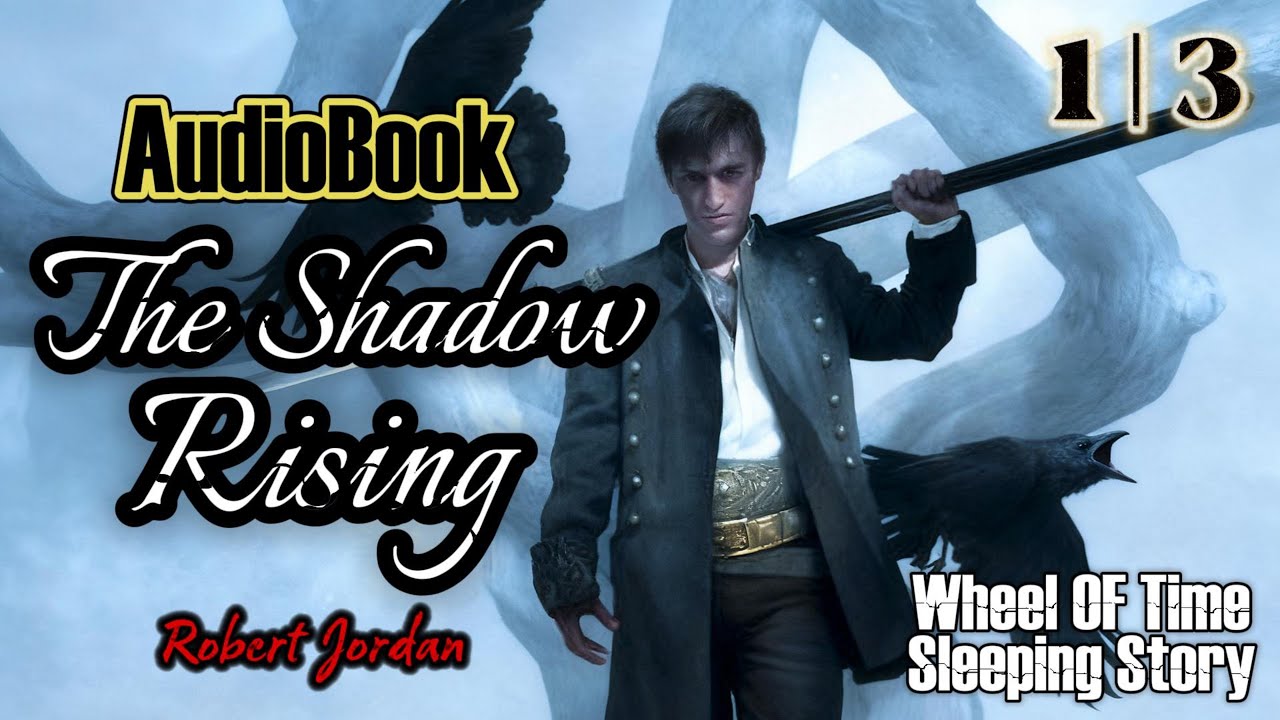 The Shadow Rising – Unabridged Audiobook | Wheel of Time Book 4 by ...