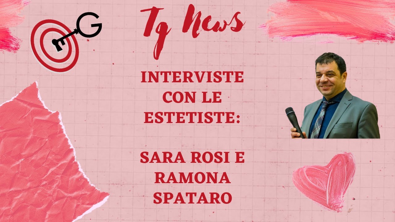 INTERVISTE CON LE ESTETISTE - Sara Rosi e Ramona Spataro - YouTube