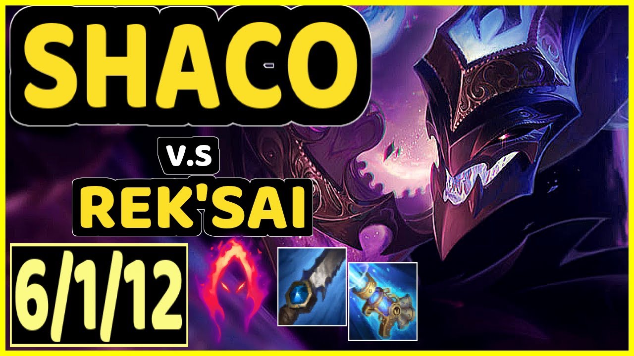 CHASESHACO (SHACO) vs REK'SAI - 6/1/12 KDA JUNGLE GAMEPLAY - NA Ranked ...