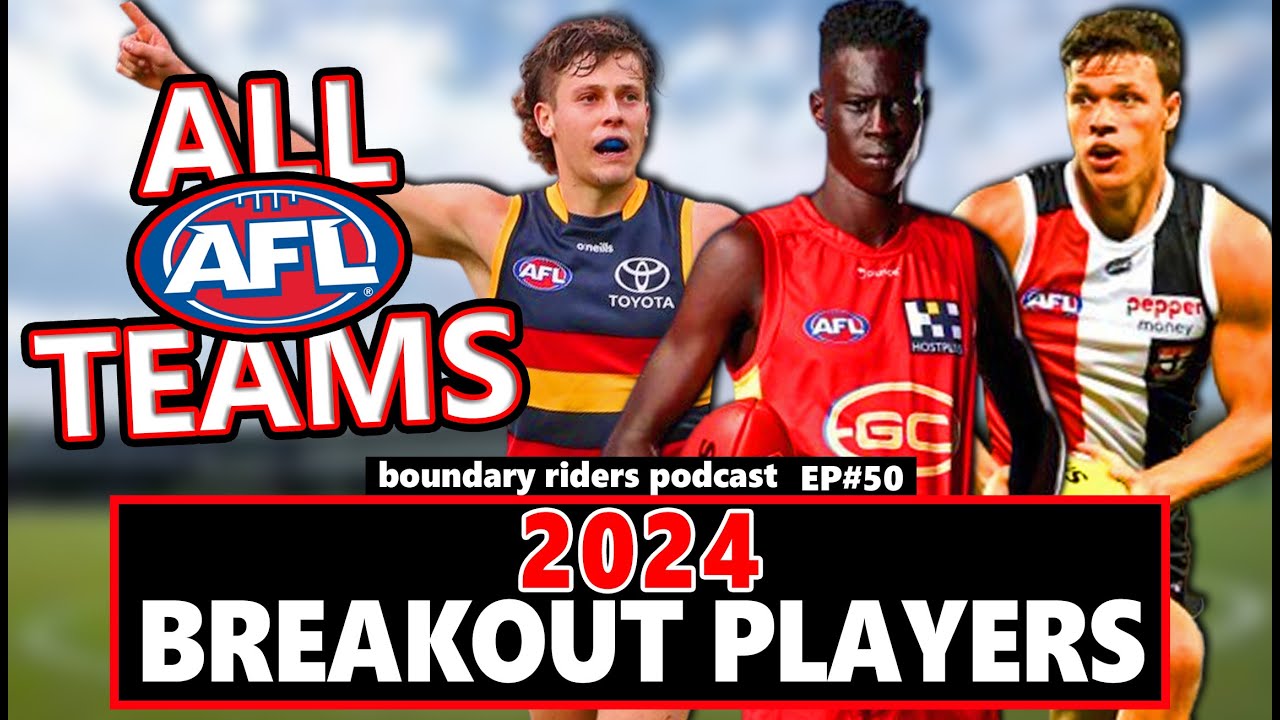 ALL AFL Club's BREAKOUT Players in 2024 + Massive Announcement - BR ...
