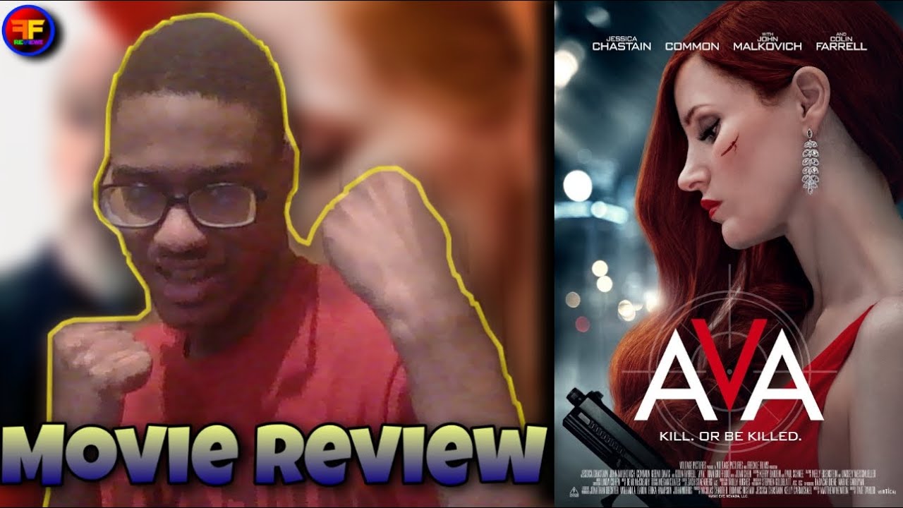 Ava (2020) Movie Review | Jessica Chastain Action Spy Thriller Film ...