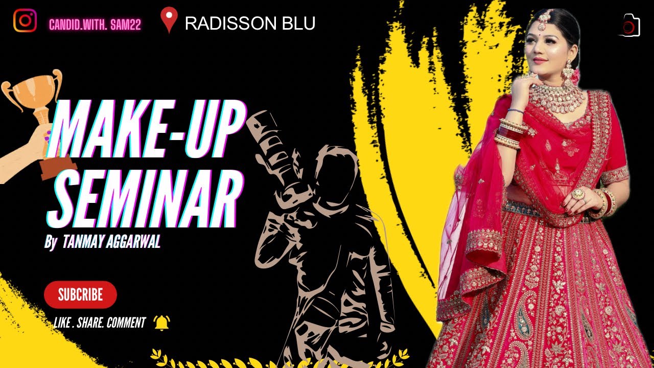 MAKE-up SEMINAR || BHUMI , TANMAY AGGARWAL , MANDAKINI mam ️ - YouTube