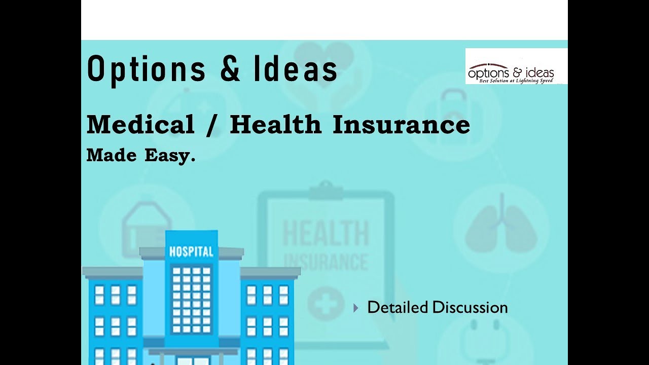 Medical Insurance Made easy - YouTube