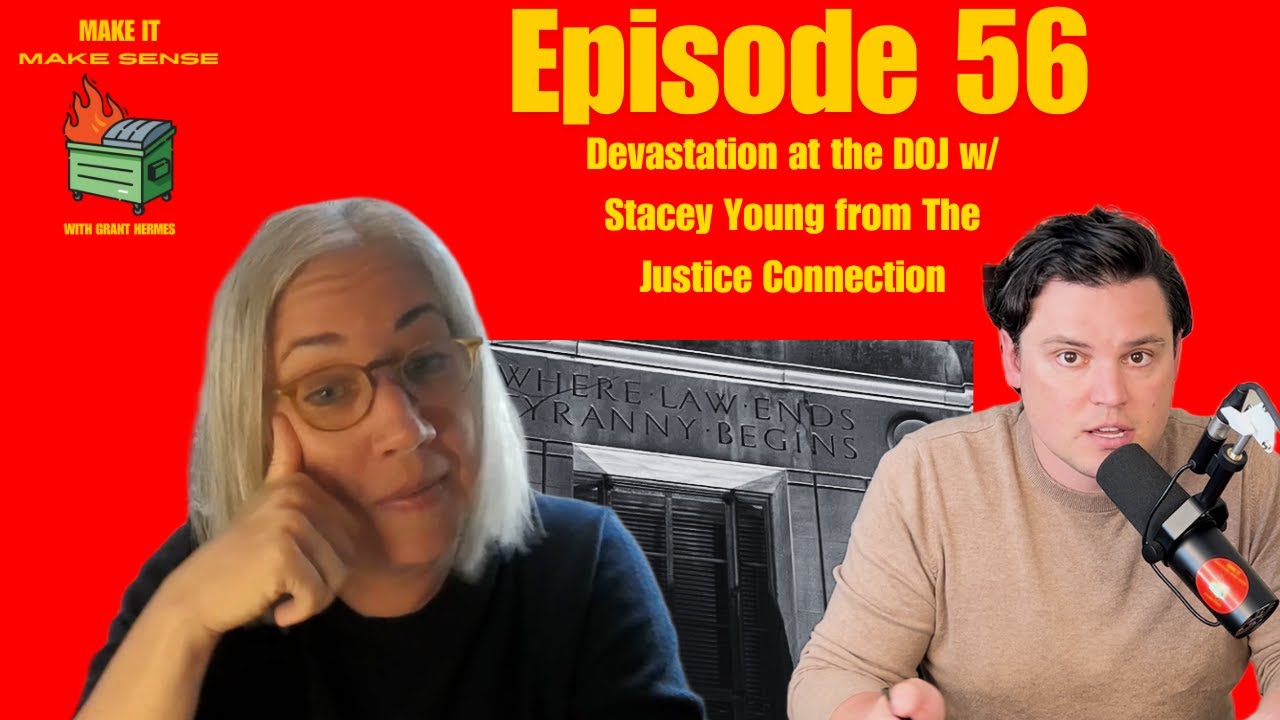 Devastation at the DOJ w/ Stacey Young from The Justice Connection ...