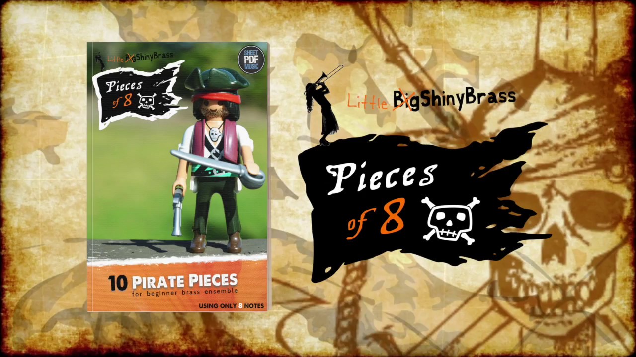 Pieces of Eight - 10 Pirate Pieces for beginner brass ensemble - YouTube