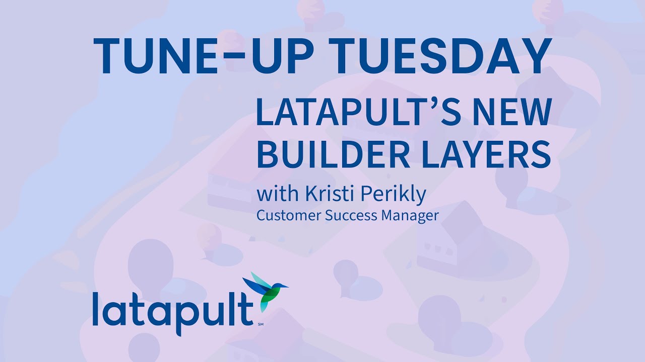 Tune-Up Tuesday: Latapult's New Builder Layers - YouTube