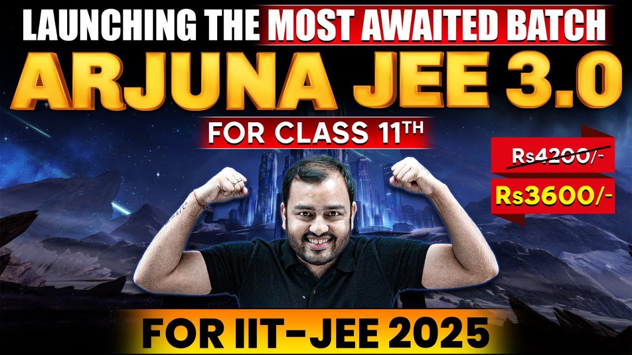 Arjuna JEE 3.0 is Here !! 🔥 For Class 11th + JEE 2025 🎯 - YouTube