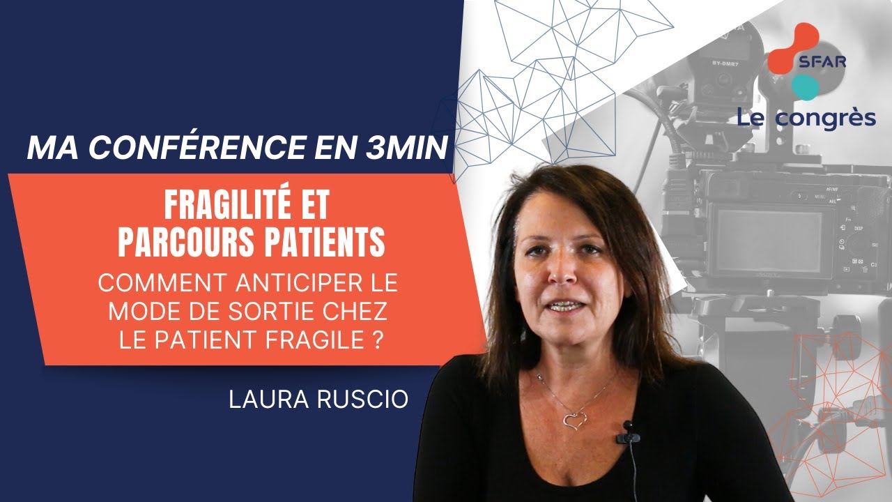 Fragilité et parcours patients : comment anticiper le mode de sortie ...