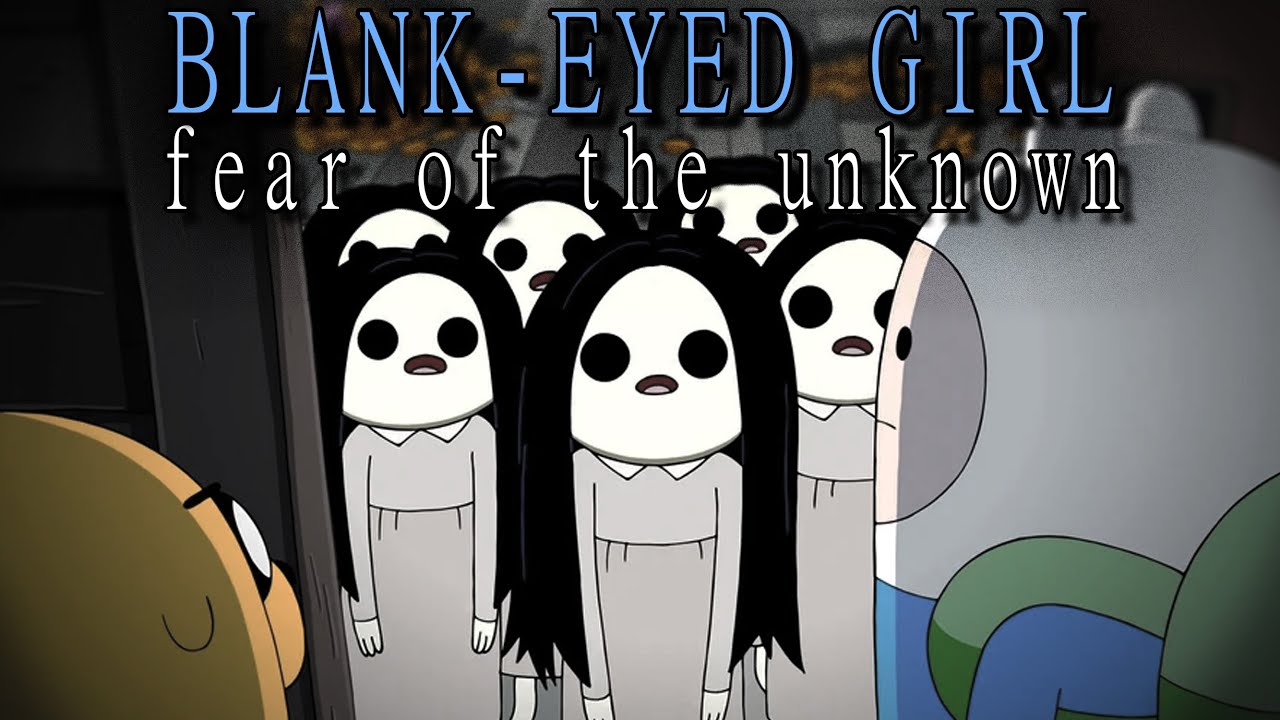 Blank-Eyed Girl And Fear of The Unknown | Adventure Time Analysis - YouTube