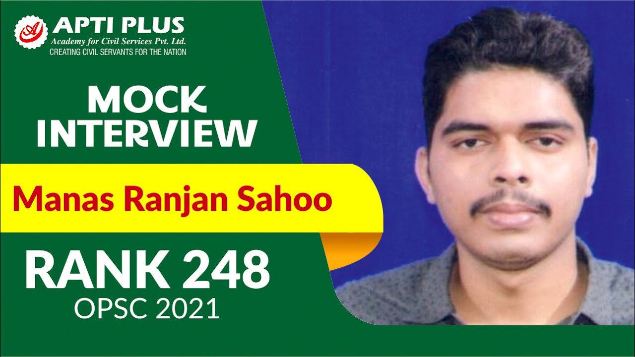 MANAS RANJAN SAHOO ||RANK-248|| OPSC 2021 || MOCK INTERVIEW - YouTube