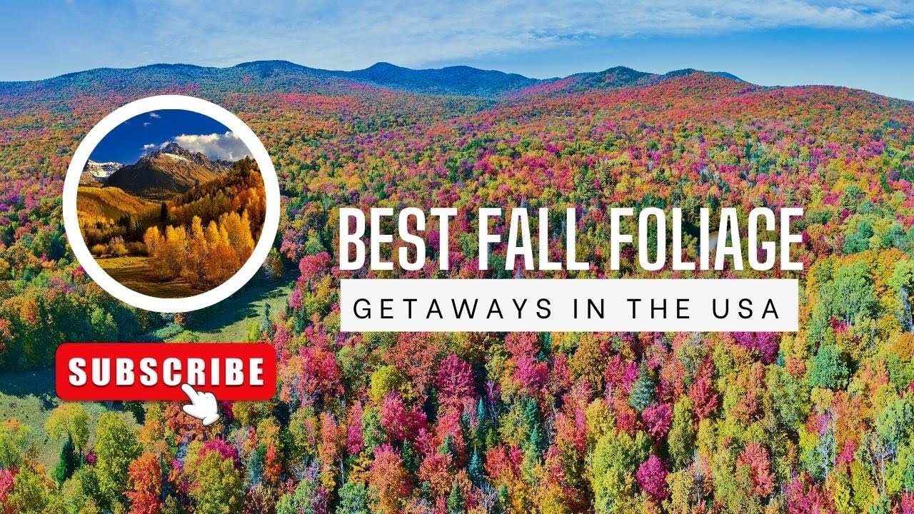 America's Best Fall Foliage Destinations (Part 1) - YouTube